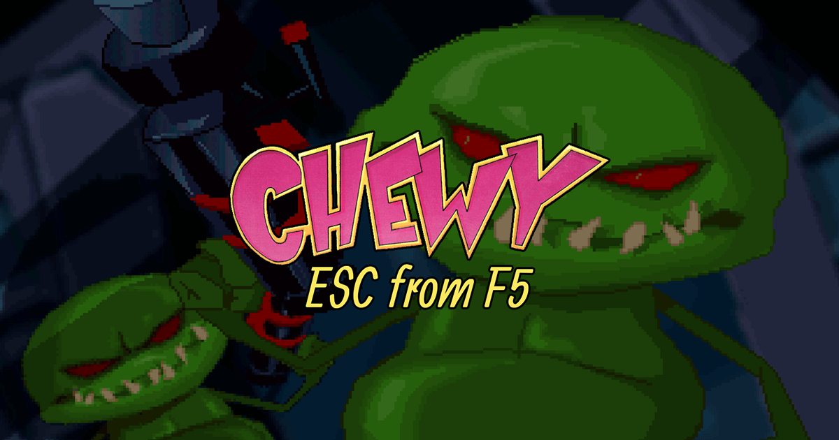 Chewy: Esc from F5 - Play game online