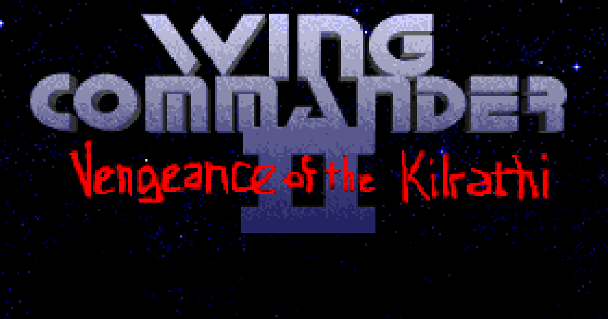 Wing Commander II: Vengeance of the Kilrathi
